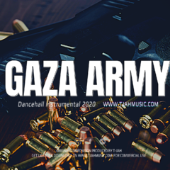 Gaza army riddim - Dancehall instrumental 2020 | T-JAH MUSIC Beatstore