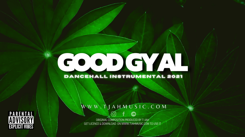 [Download Good gyal instrumental] Dancehall Beat for sale | T-JAH MUSIC